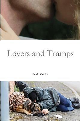 Lovers and Tramps by Nick Monks (Paperback, 2020) for sale online | eBay