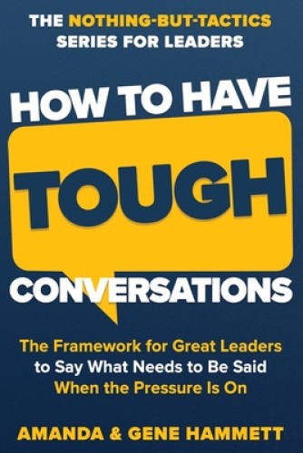 How to Have Tough Conversations by Amanda Hammett NEUF | eBay