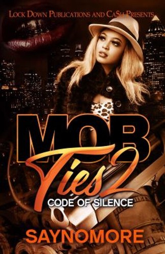 Mob Ties 2 : Code of Silence Paperback Saynomore 9781955270151| eBay