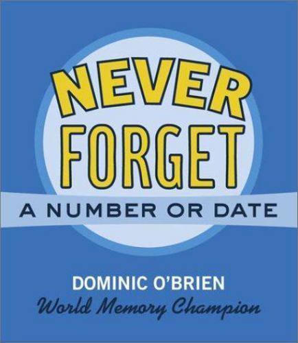 Never Forget a Number or Date by O'Brien, Dominic 9780811836357| eBay
