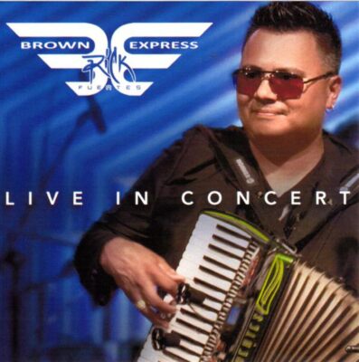 Rick Fuentes & The Brown Express - Live In Concert *2017 (CD ...