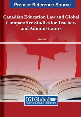 Xiaobin Li Canadian Education Law and Global Comparative Studies for ...