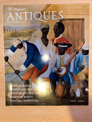 The Magazine ANTIQUES December 2003 American Banjos Pennsylvania ...