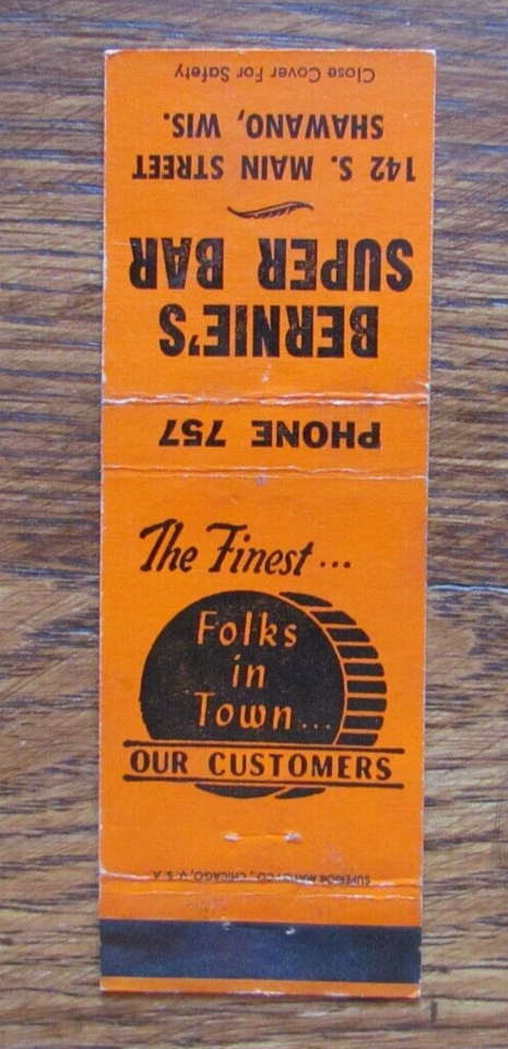 LOW PHONE # 757 MATCHBOOK COVER: BERNIE'S SUPER BAR SHAWANO, WI ...