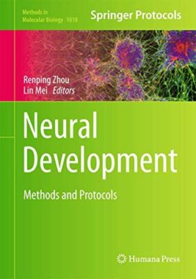 Neural Development: Methods and Protocols (Methods in Molecular | eBay