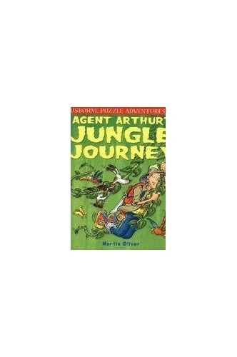 Agent Arthur's Jungle Journey (Usborne Puzzle Adv... by Oliver, Martin ...