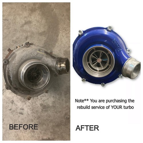 Turbo Rebuild SERVICE for 2015-2019 Ford Powerstroke 6.7L | eBay