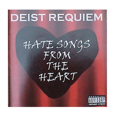 DEIST REQUIEM : Hate Songs From The Heart - CD - NEW | eBay