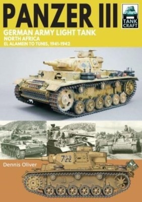 Panzer III German Army Light Tank 978-1399065122 NEW Free Delivery ...