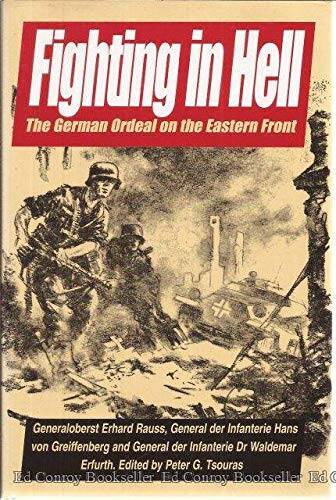 Fighting in Hell: The German Ordeal on the Eastern Front - Hardcover ...