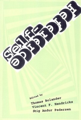 Thomas Bolander Vincent F. Hendricks Stig Andur Peder Self-Reference ...