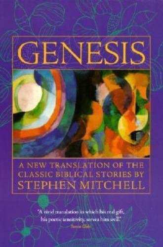 Genesis: New Translation of the Classic Bible Stories, A by Stephen ...