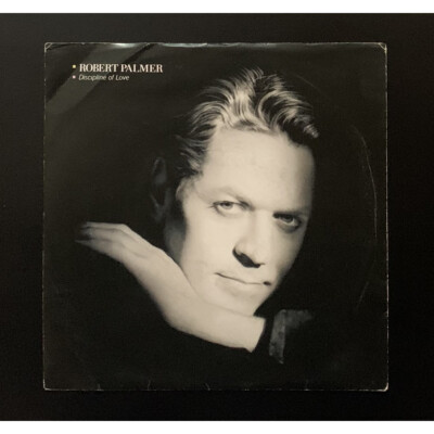 Robert Palmer Vinyle 7 " 45 Tours Discipline Of Love / Dance For Me ...