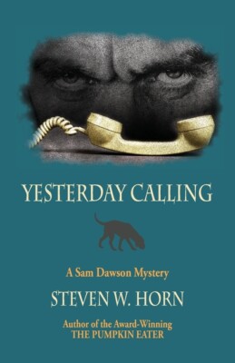 Yesterday Calling: A Sam Dawson Mystery 9780999124840| eBay