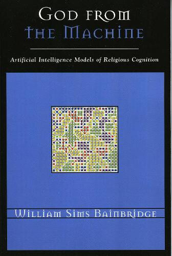 God from the Machine: Artificial Intelligence Models of Religious ...