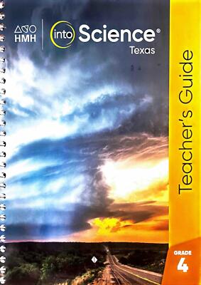 HMH into Science, Texas Edition , Grade 4, Teacher´s Guide . [Spiral ...