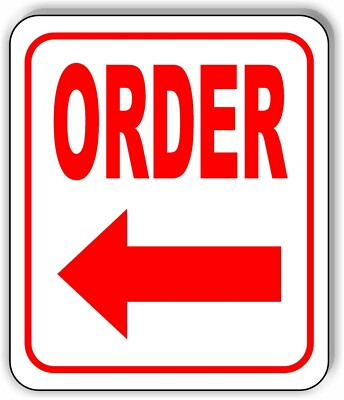 ORDER LEFT ARROW Aluminum Composite Sign | eBay