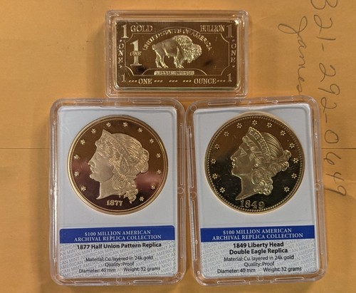 1877 Half Union Pattern, 1849 Double Eagle and One Troy ounce Bullion ...