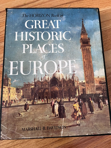 THE HORIZON BOOK OF GREAT HISTORIC PLACES OF EUROPE Hardcover Slipcase ...