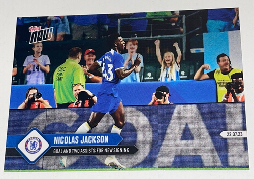 RARE NICOLAS JACKSON CARD 2023 TOPPS NOW #004 CHELSEA FC GOAL+2 ASSISTS ...