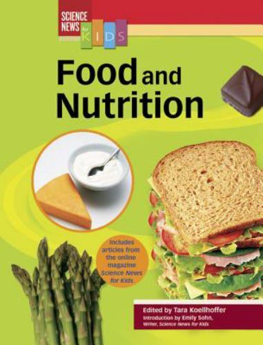 Food and Nutrition by Emily Sohn; Sarah Webb 9780791091210| eBay