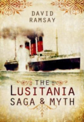 Lusitania Saga and Myth by David Ramsay (2015, Hardcover) for sale ...