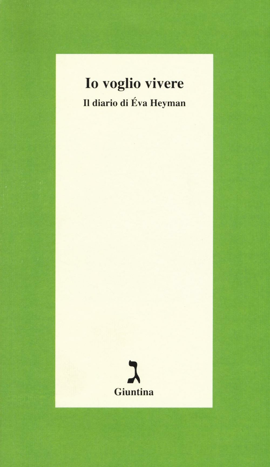 Io voglio vivere. Il diario di Éva Heyman - Heyman Eva | eBay