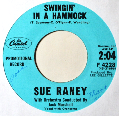 Sue Raney Swingin' in a Hammock / I Don't Look Right Without DJ EX+ 45 ...
