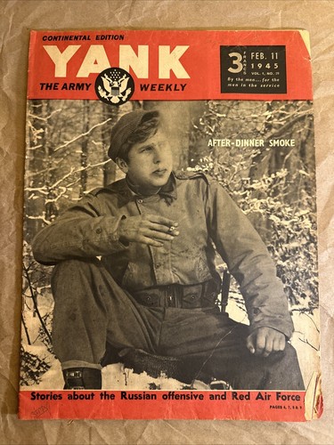 YANK The Army Weekly Magazine, February 11, 1945 Issue Continental ...