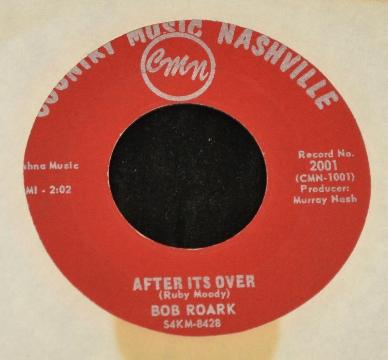 HEAR IT OBSCURE COUNTRY Bob Roark COUNTRY MUSIC NASHVILLE 2001 After It ...