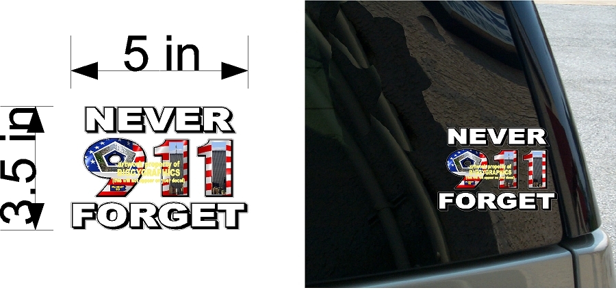 9-11 911 NEVER FORGET DIECUT DECAL VINYL NEW GRAPHICS | eBay