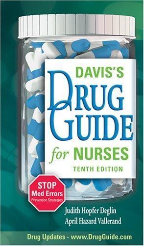 Davis's Drug Guide for Nurses by April Hazard Vallerand and Judith ...