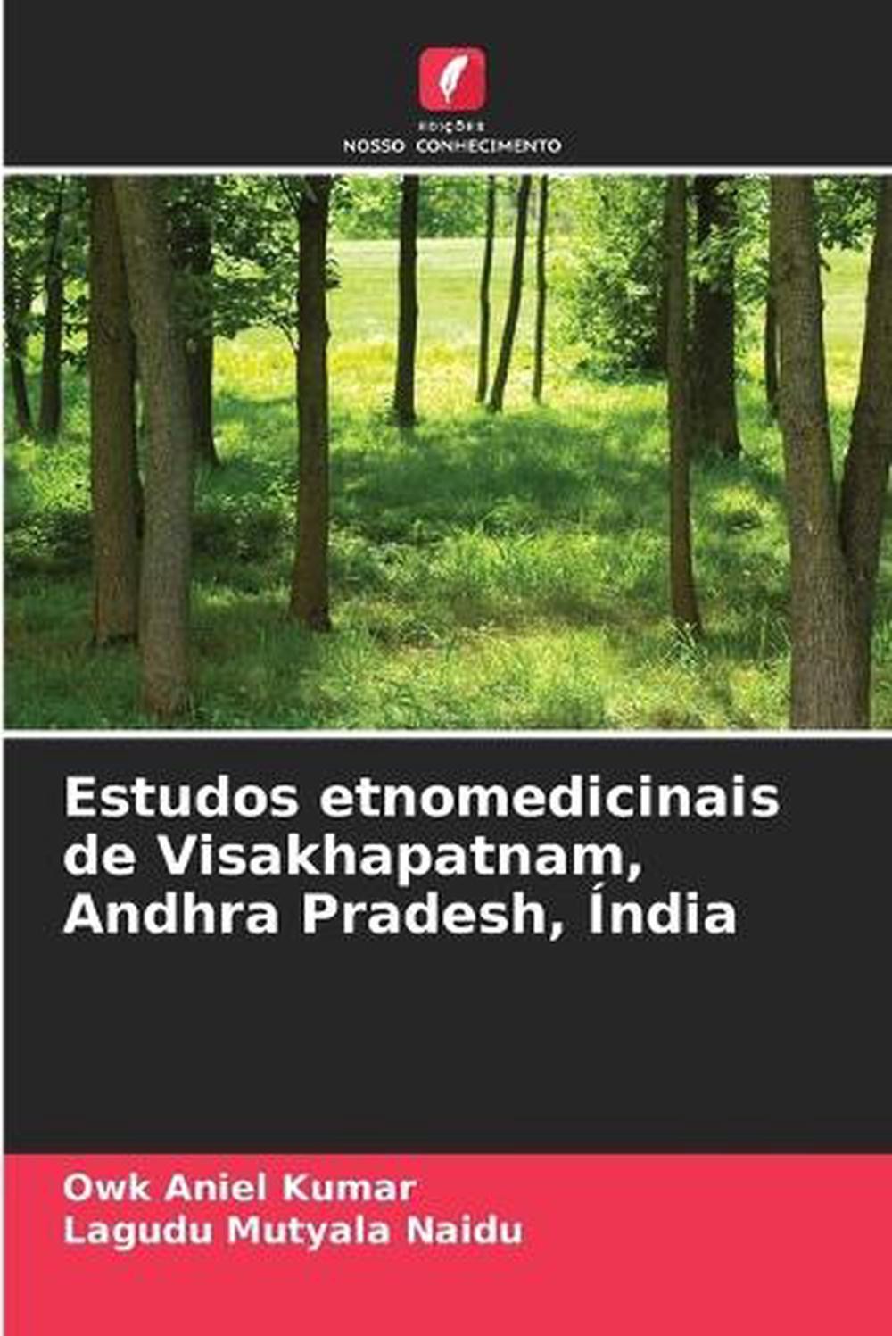 Estudos etnomedicinais de Visakhapatnam, Andhra Pradesh, ndia by Owk ...