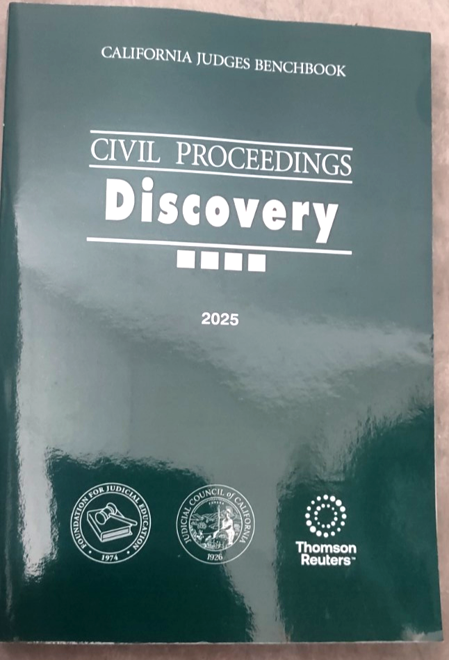 California Judges Benchbook Civil Proceedings DISCOVERY 2025 Thomson ...