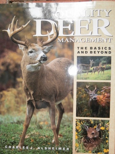 Quality Deer management Charles J Alsheimer the basics and beyond | eBay
