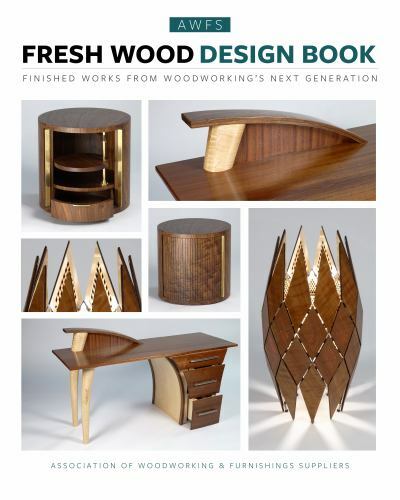 Fresh Wood Design Book: Finished Works from Woodworking's Next ...