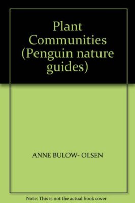 Plant Communities (Penguin nature guides) By ANNE BULOW- OLSEN | eBay