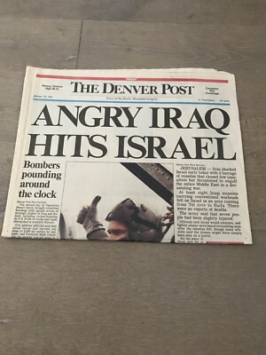 THE DENVER POST January 18, 1991 Angry Iraq Hits Israel - Operation ...