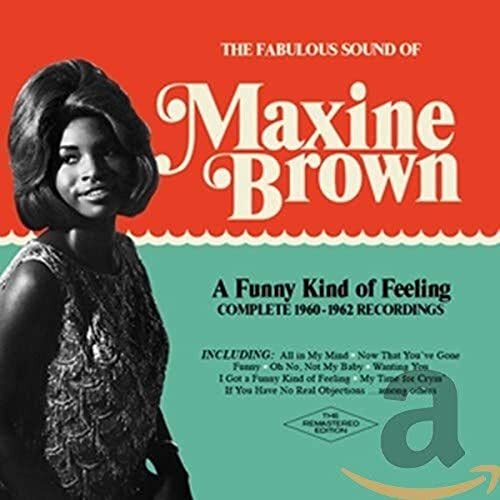 Maxine Brown A Funny Kind of Feeling - Complete 1960-1962 Recordings CD ...