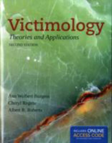 Victimology : Theories and Applications by Albert R. Roberts, Cheryl ...