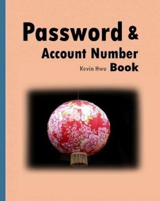 Kevin Hwu Pass word & Account Number Book (Paperback) Pass Word (US ...