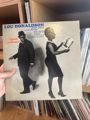 Lou Donaldson Good Gracious! Stereo Blue Note Grant Green VG+ OG First ...