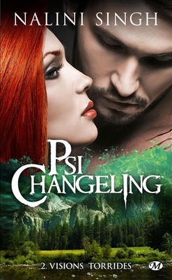 Psi-changeling, Tome 2 : Vision torride, Nalini Singh | eBay