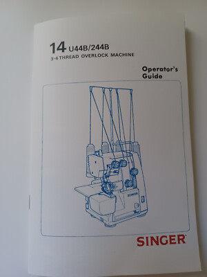 Singer 14U44B Serger Machine Owners Manual reproduction (Also Model ...