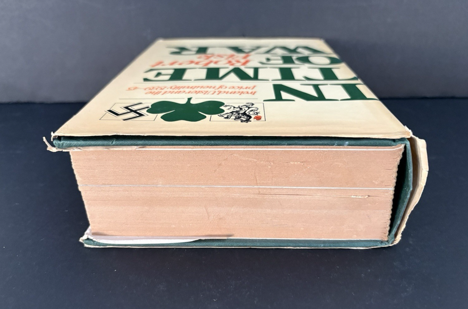 In Time of War Ireland, Ulster & Price of Neutrality 1939-45 Robert ...