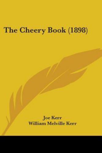 Cheery Book by Joe Kerr and William Melville Kerr (2008, Trade ...