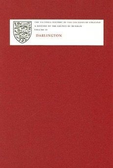 History of the County of Durham : Darlington, Hardcover by Cookson ...