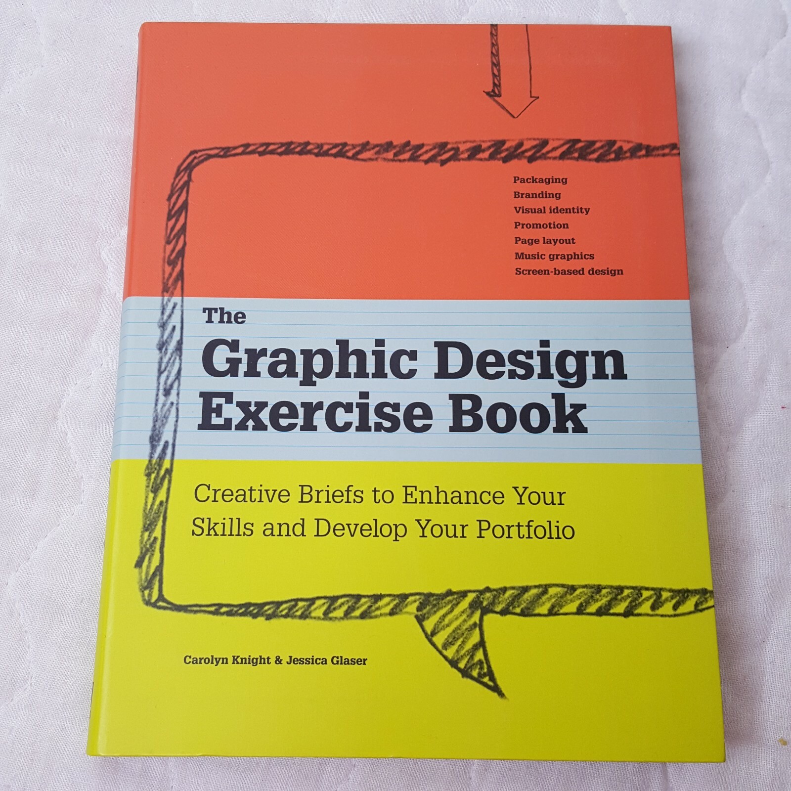The Graphic Design Exercise Book by Jessica Glaser Carolyn Knight ...
