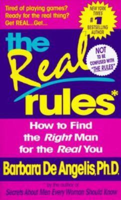 The Real Rules: How to Find the Right- 0440224489, paperback, Barbara ...