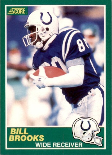 1989 SCORE BILL BROOKS INDIANAPOLIS COLTS #228 | eBay